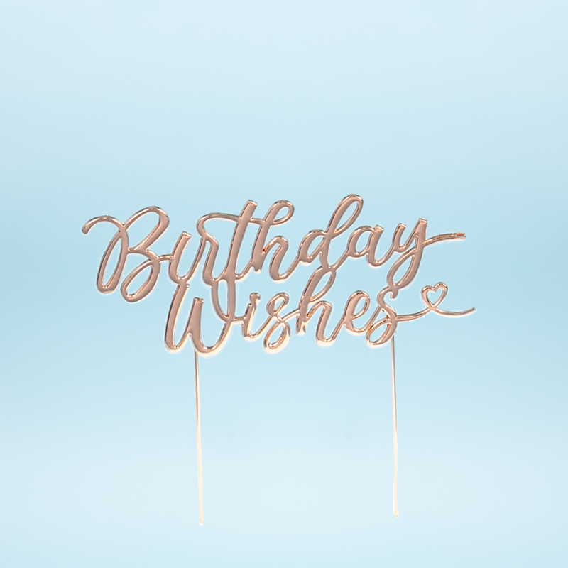 ROSE GOLD Plated Cake Topper - BIRTHDAY WISHES